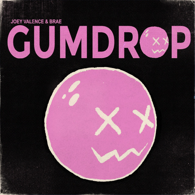 Gumdrop by Joey Valence & Brae (Single, Breakbeat): Reviews, Ratings ...