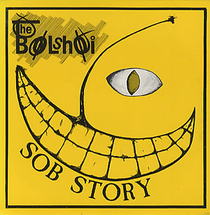 Sob Story by The Bolshoi (Single, Post-Punk): Reviews, Ratings, Credits ...