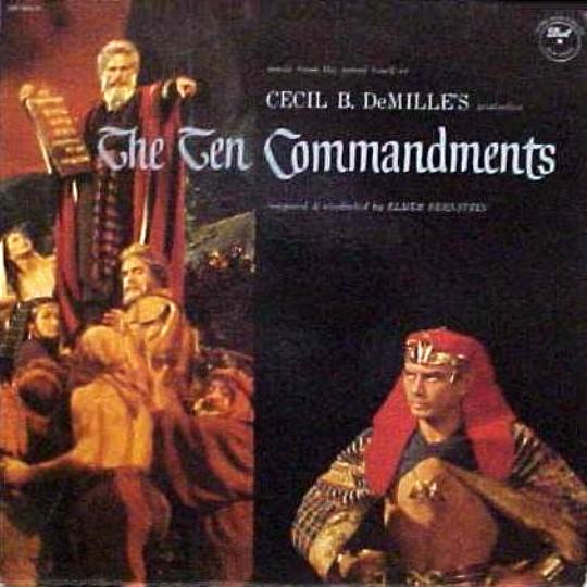 The Ten Commandments by Elmer Bernstein (Album, Film Score): Reviews ...