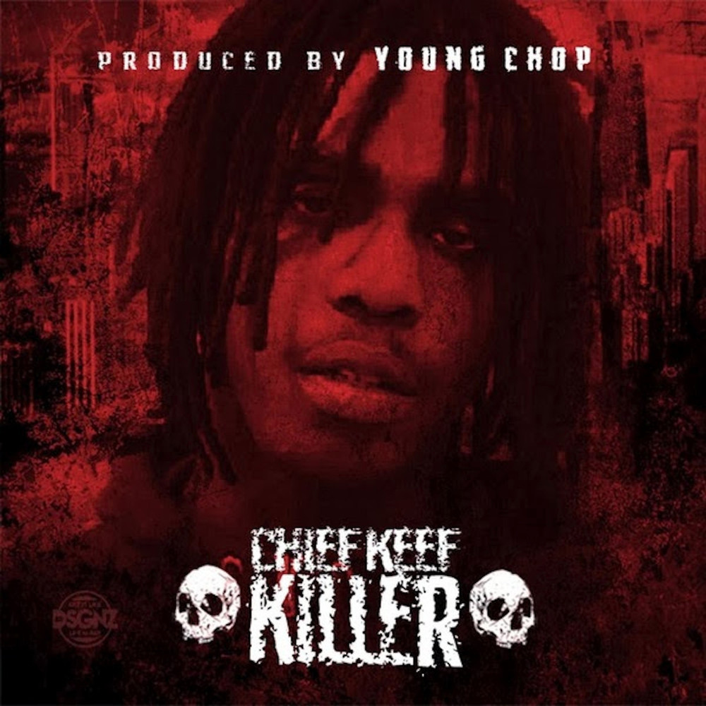 Killer by Chief Keef (Single, Gangsta Rap): Reviews, Ratings, Credits ...