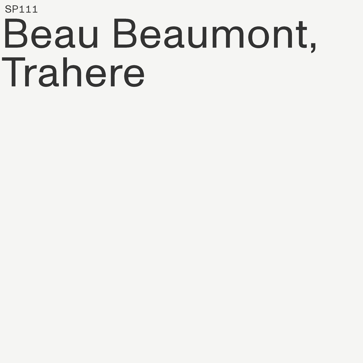 Trahere by Beau Beaumont (Album, Field Recordings): Reviews, Ratings ...