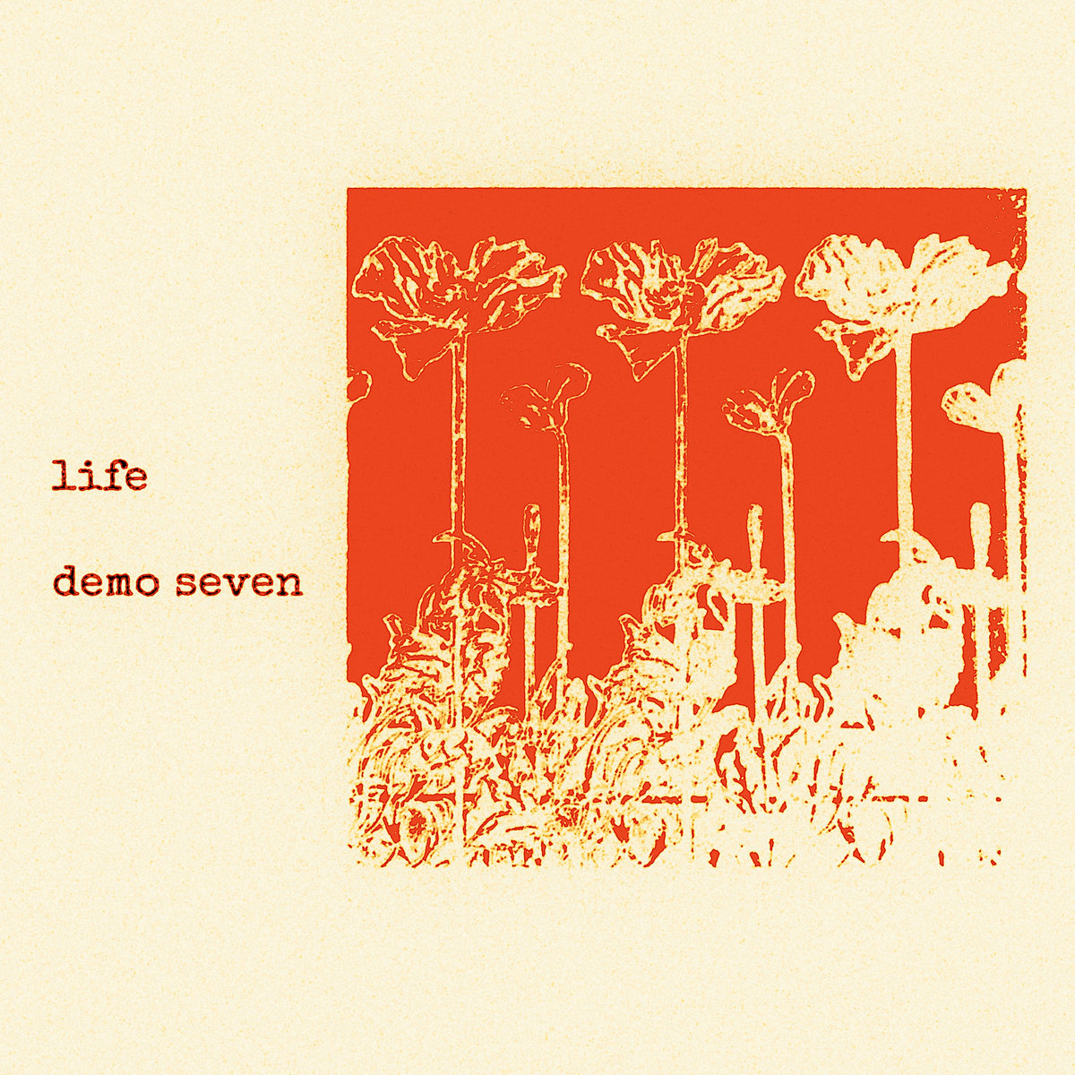 Demo Seven by Life (Album, Screamo): Reviews, Ratings, Credits, Song list - Rate Your Music