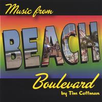 Music From Beach Boulevard by Tim Coffman (Album): Reviews, Ratings, Credits, Song list - Rate ...