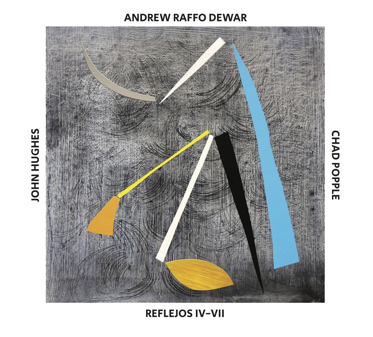 Reflejos IV-VII by Andrew Raffo Dewar, John Hughes & Chad Popple (Album ...