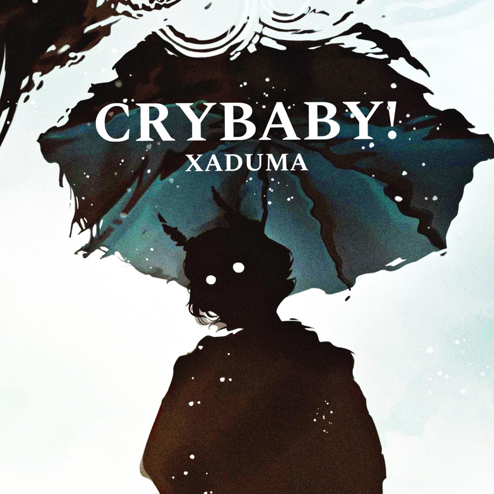 CryBaby! by Xaduma (Single): Reviews, Ratings, Credits, Song list ...