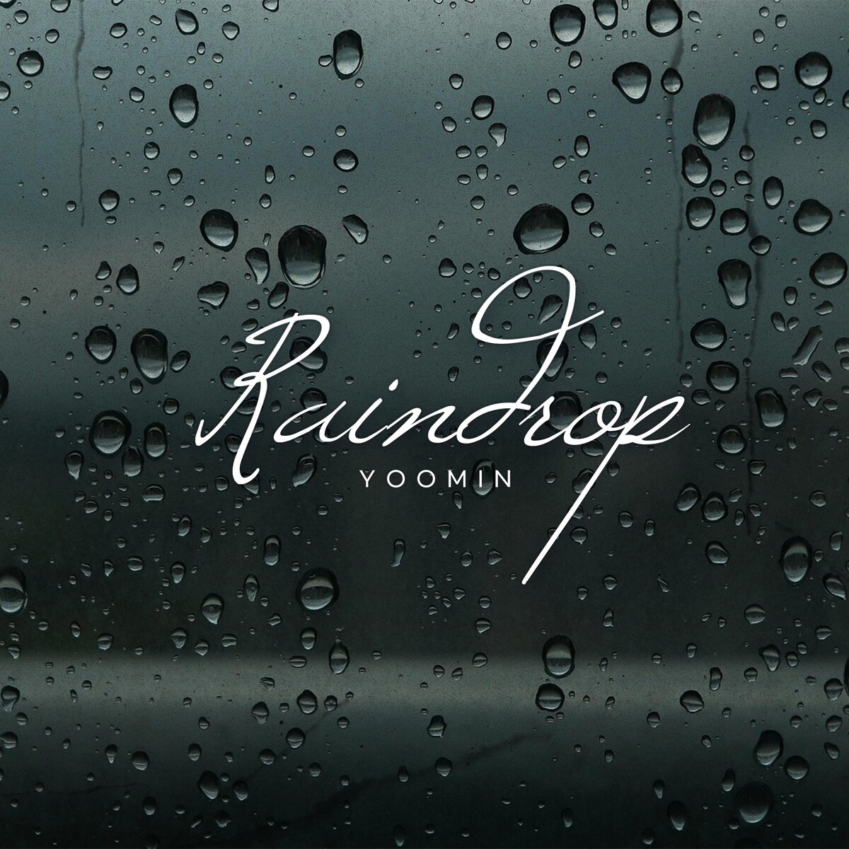 Rain Drop by 유민 [Yumin] (Single): Reviews, Ratings, Credits, Song list ...