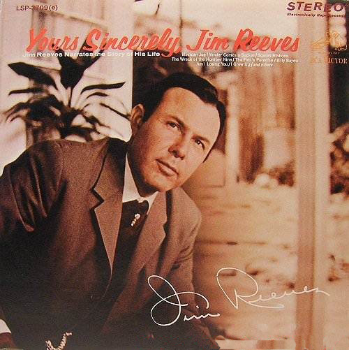 Yours Sincerely, Jim Reeves by Jim Reeves (Album; RCA Victor; LSP-3709 ...