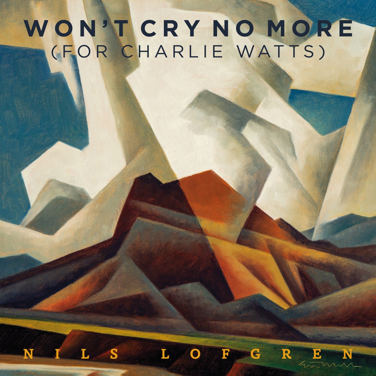 Won't Cry No More (for Charlie Watts) by Nils Lofgren (Single): Reviews ...