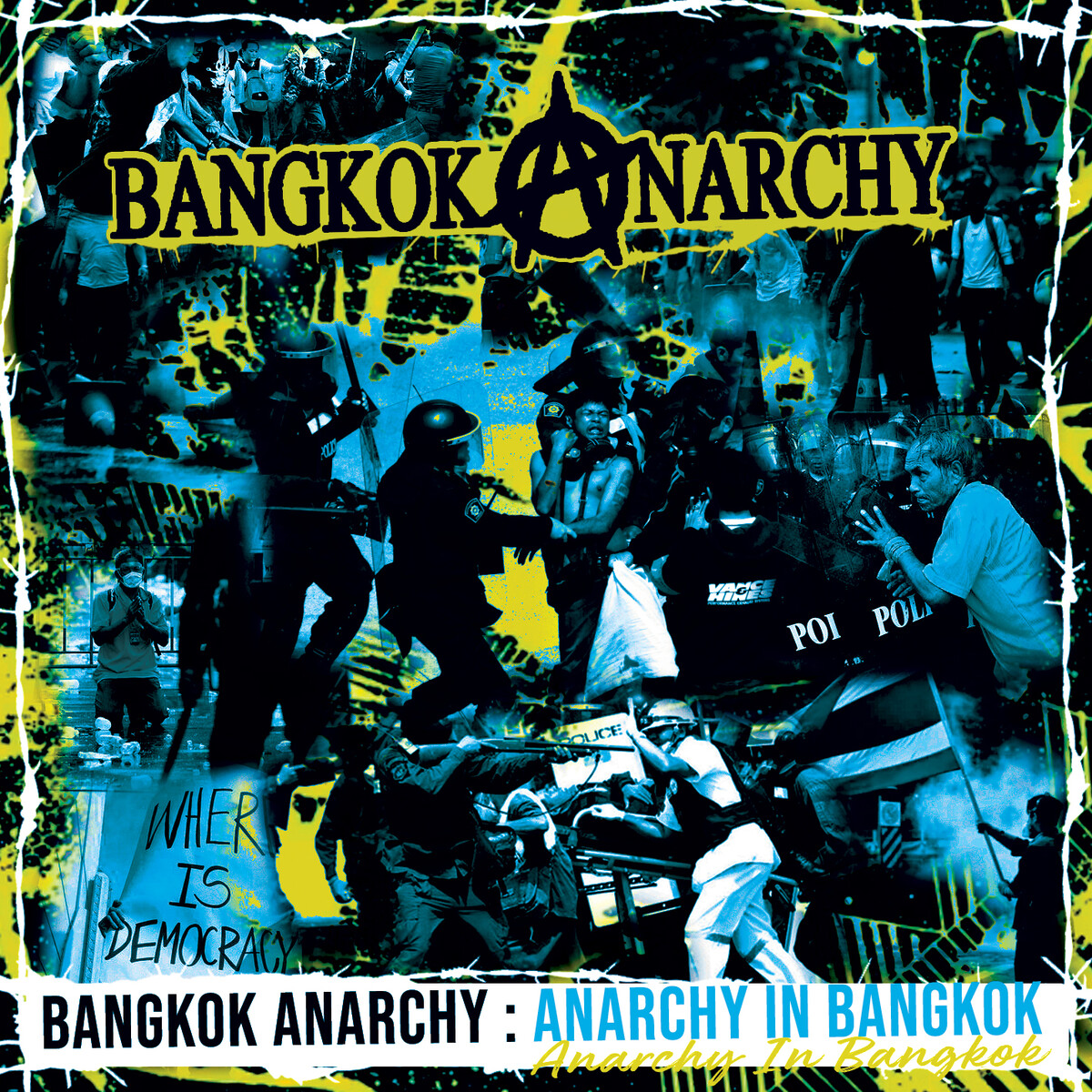Anarchy in Bangkok by Bangkok Anarchy (Album): Reviews, Ratings ...