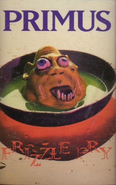 Frizzle Fry by Primus (Album; Caroline; CAROL MC 1619): Reviews ...