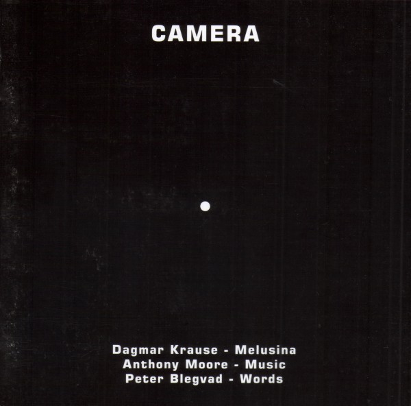 Camera by Dagmar Krause, Anthony Moore & Peter Blegvad (Album, Opera ...