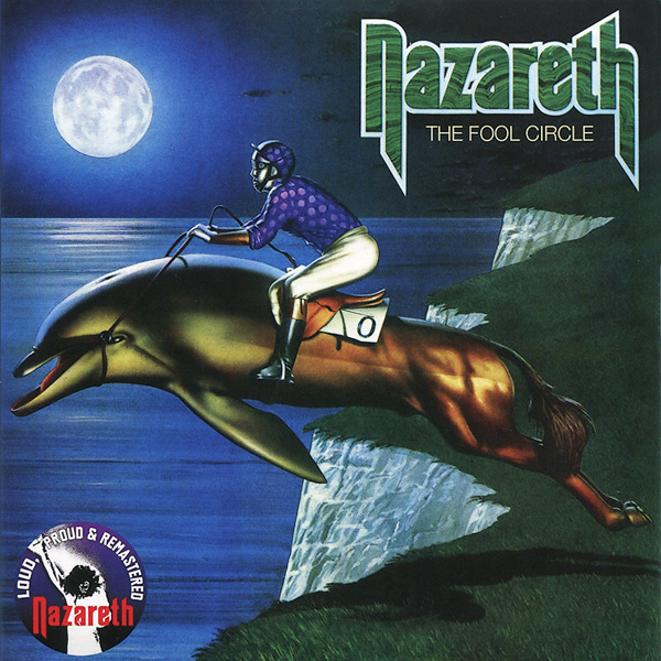 The Fool Circle by Nazareth (Album; Union Square; SALVOCD044): Reviews ...