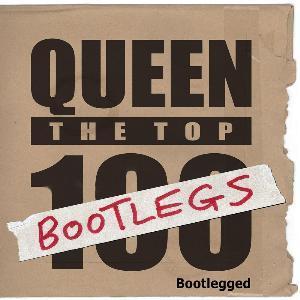 The Top 100 Bootlegs by Queen (Bootleg): Reviews, Ratings, Credits ...