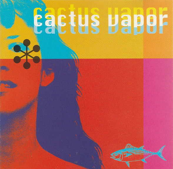 Cactus Vapor Albums: songs, discography, biography, and listening guide ...