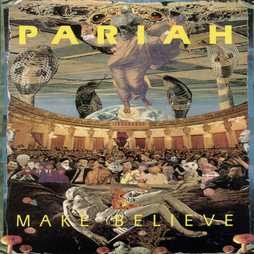 Make Believe by Pariah (Album): Reviews, Ratings, Credits, Song list ...