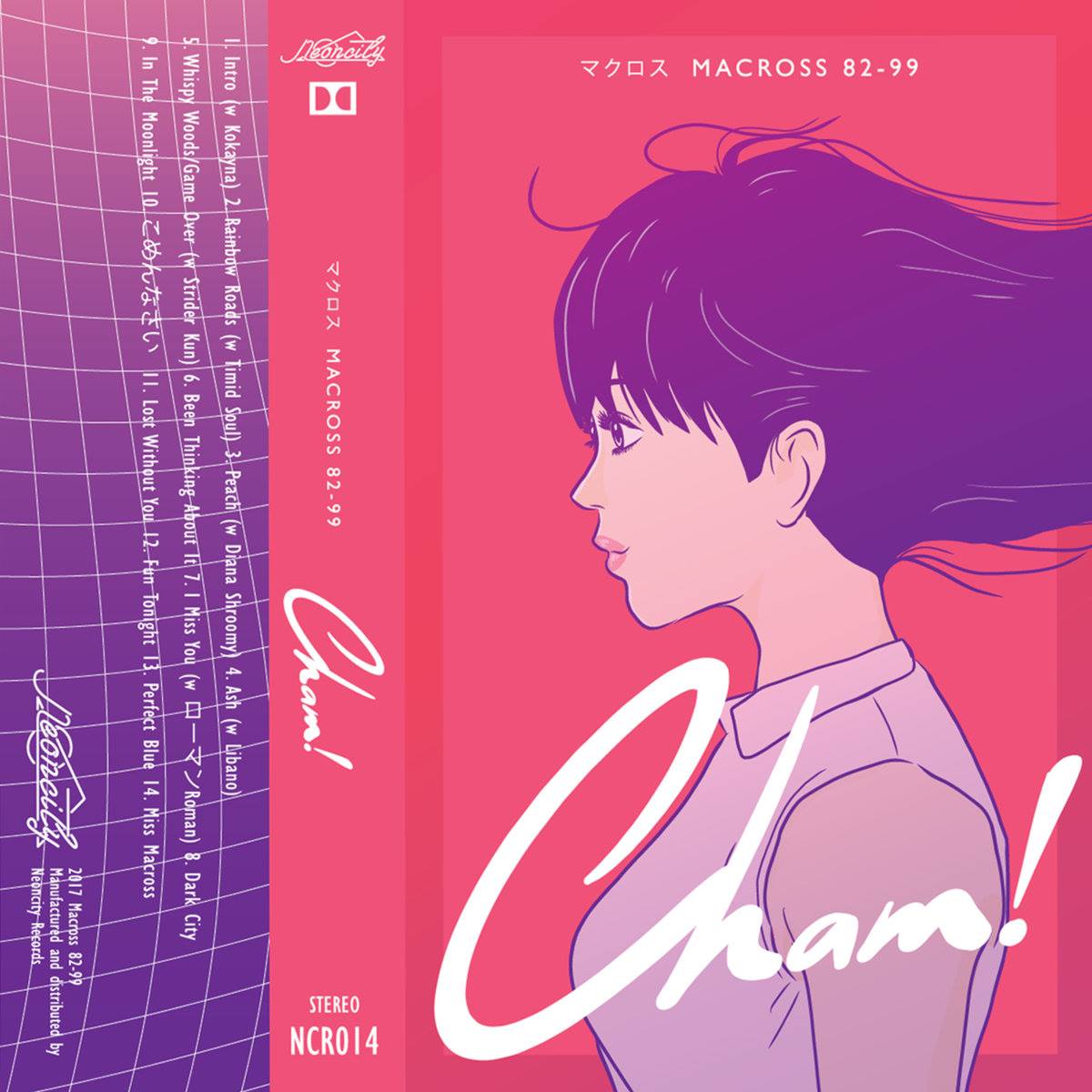 Cham! by マクロスMACROSS 82-99 (Album; Neoncity; NCR014): Reviews, Ratings, Credits, Song list ...