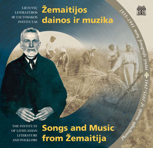 Žemaitijos dainos ir instrumentinė muzika (1935–1941 metų fonografo ...