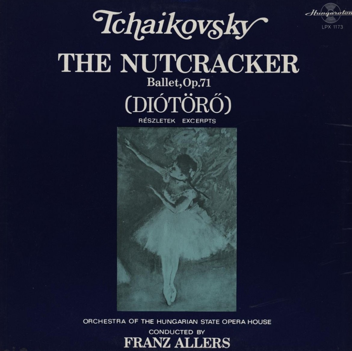 The Nutcracker Ballet, Op. 71: Excerpts (Diótörő: Részletek) by Orchestra of the Hungarian State ...