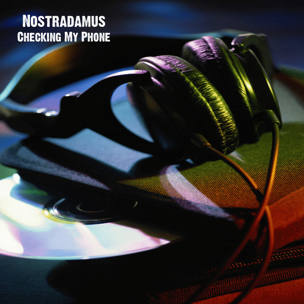 Checking My Phone by Nostradamus (Single): Reviews, Ratings, Credits ...
