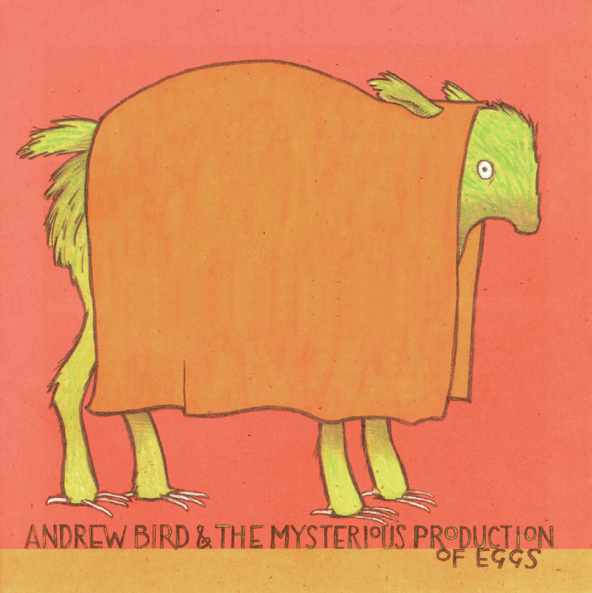 Andrew Bird & The Mysterious Production of Eggs by Andrew Bird (Album ...