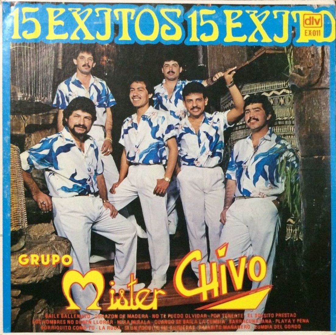 15 éxitos by Grupo Mister Chivo (Compilation): Reviews, Ratings ...