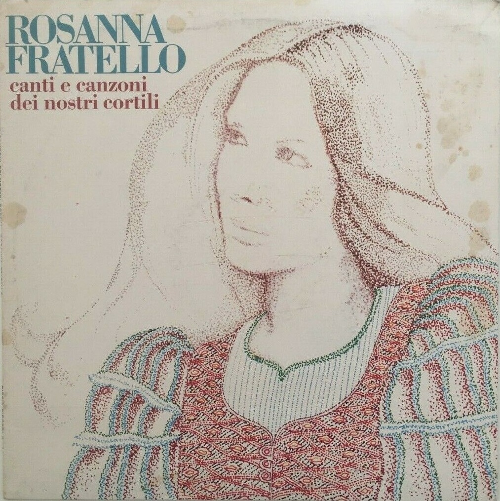 Canti e canzoni dei nostri cortili by Rosanna Fratello (Album): Reviews ...