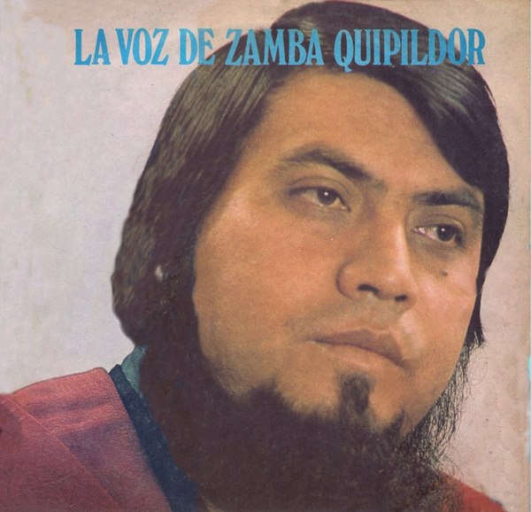 La voz de Zamba Quipildor by Zamba Quipildor (Album, Hispanic American ...