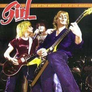 Live at the Marquee by Girl (Album, Glam Metal): Reviews, Ratings ...