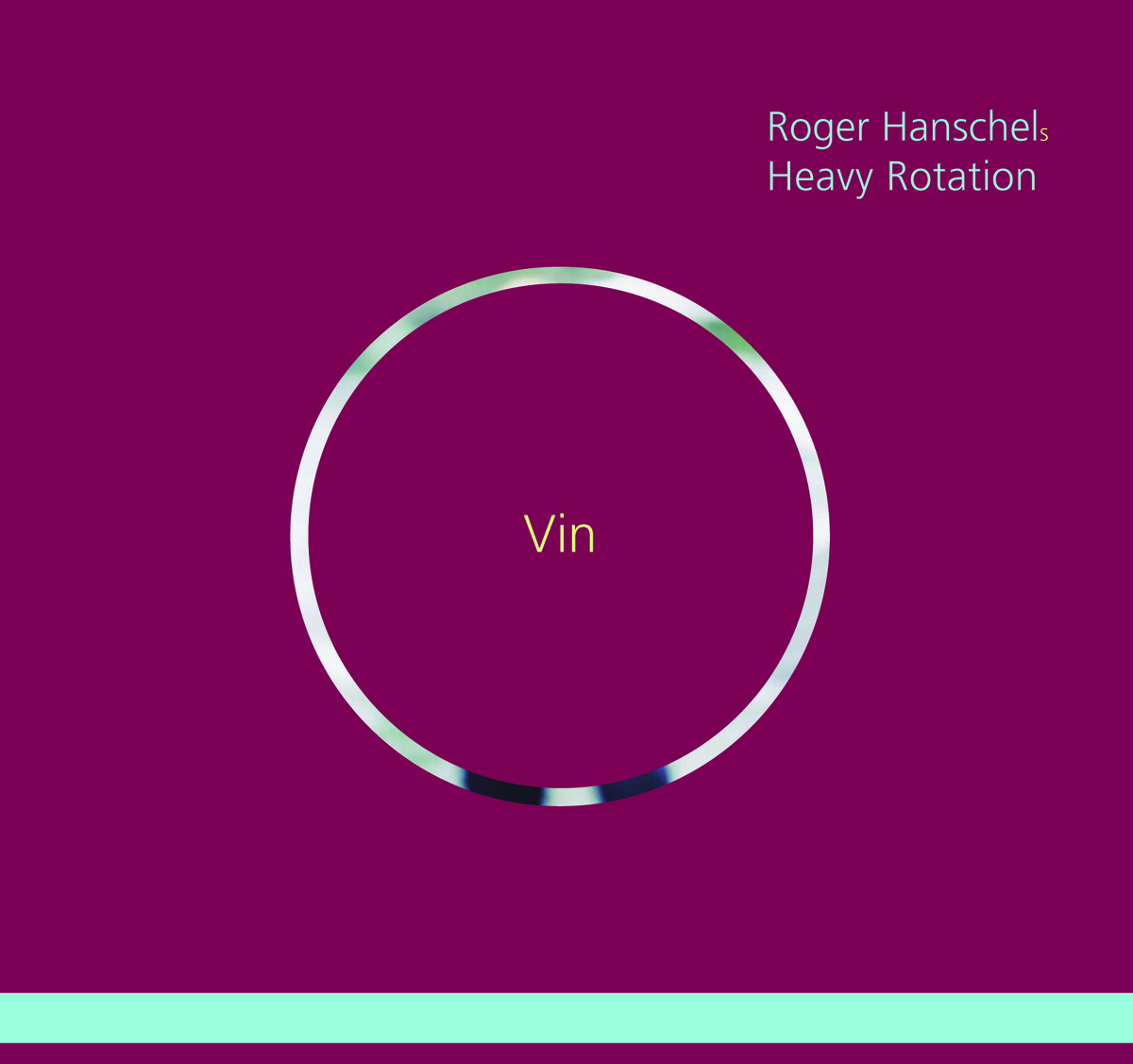Vin by Roger Hanschels Heavy Rotation (Album): Reviews, Ratings ...