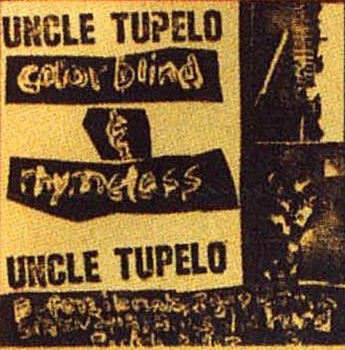 Colorblind & Rhymeless (1987 Demo Tape) by Uncle Tupelo (Bootleg, Alt ...