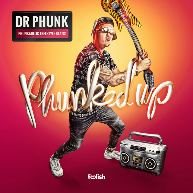 Phunked Up by Dr Phunk (Album): Reviews, Ratings, Credits, Song list - Rate Your Music