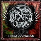 Encabronados by México Cabrón (Album): Reviews, Ratings, Credits, Song ...