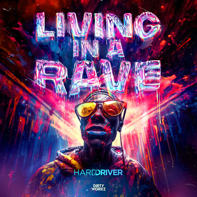 Living in a Rave by Hard Driver (Single, Rawstyle): Reviews, Ratings ...