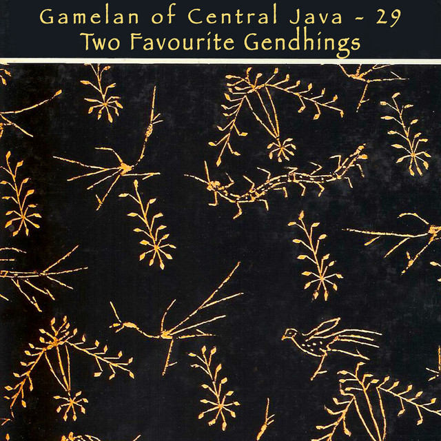 Gamelan of Central Java - 29 Two Favourite Gendhings by Musicians of ...