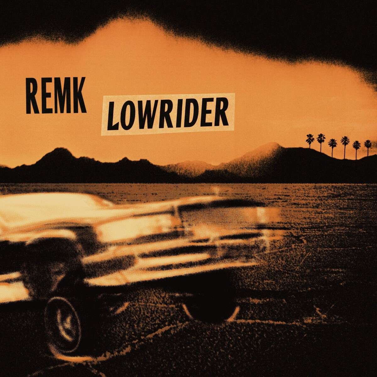 Lowrider by RemK (Single): Reviews, Ratings, Credits, Song list - Rate ...