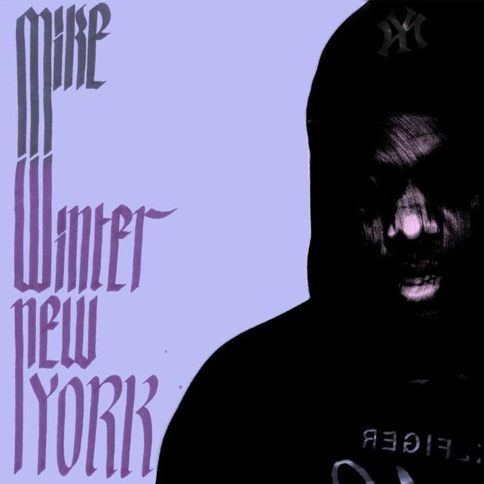 Winter New York by MIKE (Mixtape, Jazz Rap): Reviews, Ratings, Credits ...
