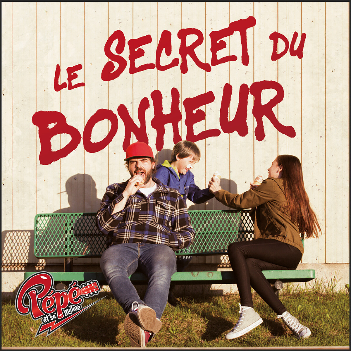Le secret du bonheur by Pépé et sa Guitare (Album, Chanson québécoise ...