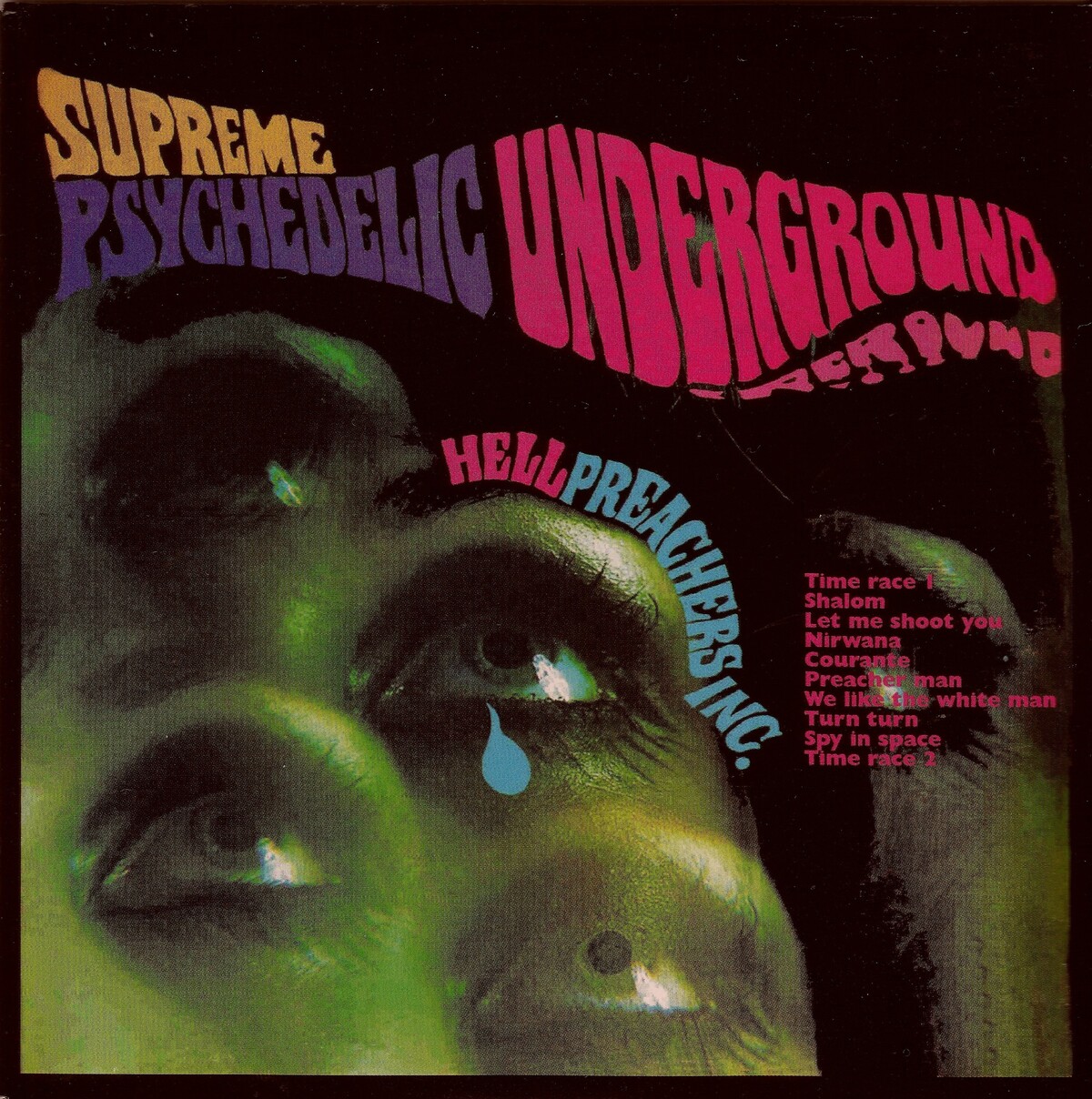Supreme Psychedelic Underground / Psicosis by Hell Preachers Inc ...