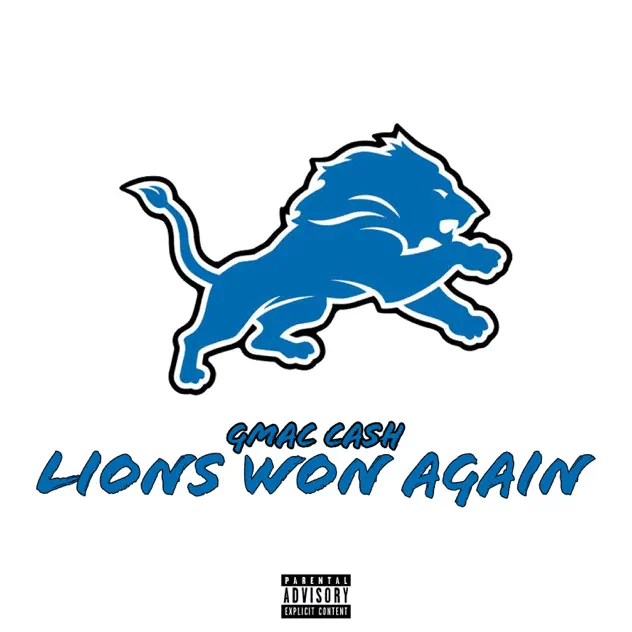Lions Won Again by Gmac Cash (Single, Detroit Trap): Reviews, Ratings ...