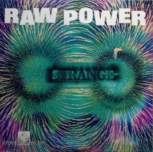 Raw Power by Strange (Album, Psychedelic Rock): Reviews, Ratings ...
