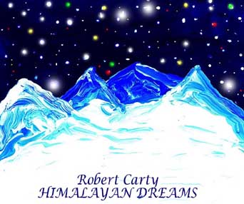 Himalayan Dreams by Robert Carty (Album): Reviews, Ratings, Credits ...