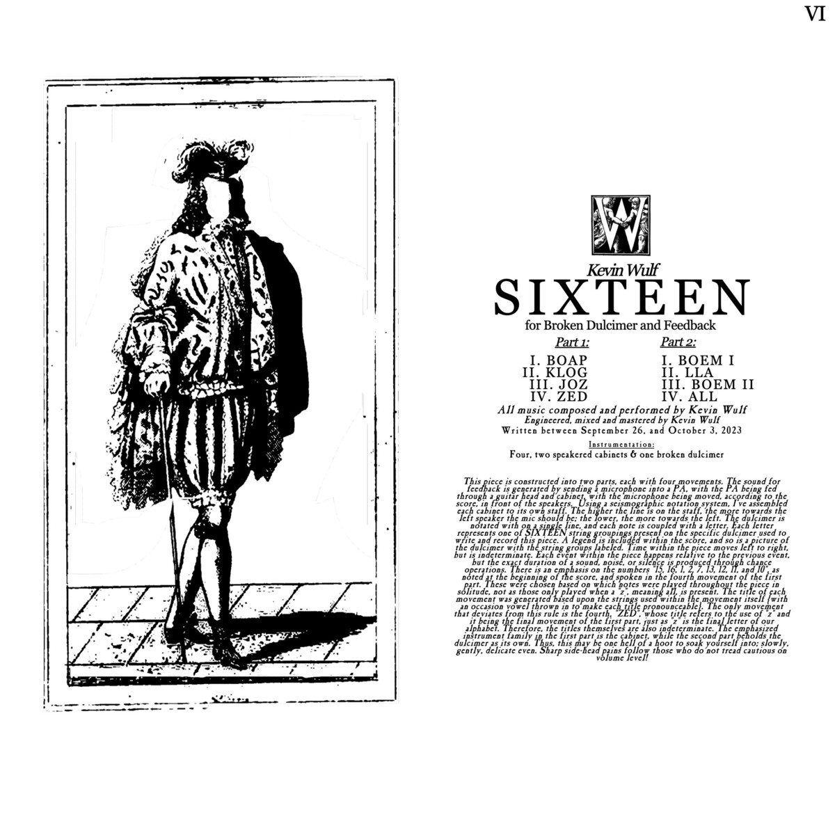 SIXTEEN: For Broken Dulcimer & Feedback by Kevin Wulf (EP ...
