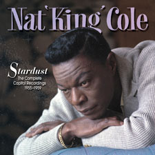 Stardust - The Complete Capitol Recordings 1955 - 1959 by Nat "King" Cole (Compilation, Vocal ...