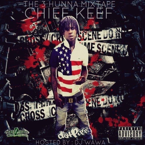 The 3 Hunna Mixtape by Chief Keef (Bootleg, Trap): Reviews, Ratings ...