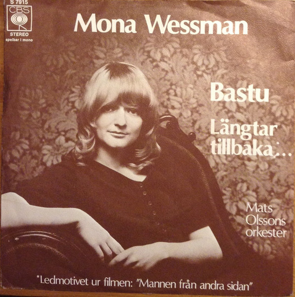 Bastu / Längtar Tillbaka Till Den Gamla, Goda Tiden by Mona Wessman (Single): Reviews, Ratings ...
