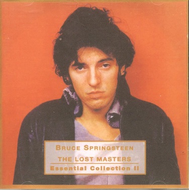 The Lost Masters - Essential Collection II by Bruce Springsteen ...