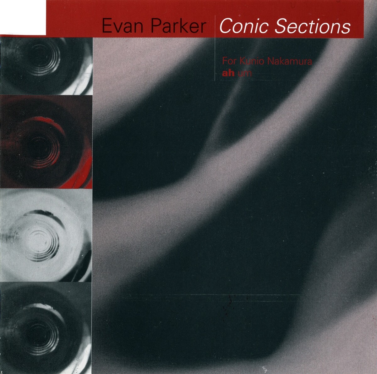 Conic Sections by Evan Parker (Album, Free Improvisation): Reviews ...