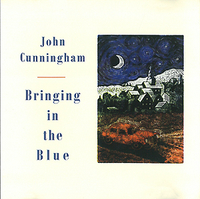 Bringing in the Blue by John Cunningham (Album, Chamber Pop): Reviews ...