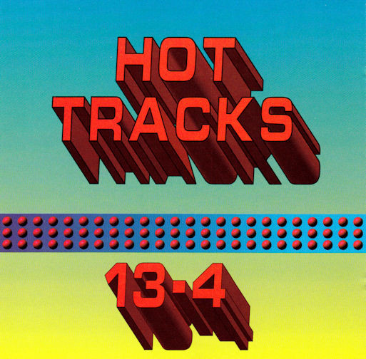 Hot Tracks 13-4 by Various Artists (Compilation): Reviews, Ratings ...
