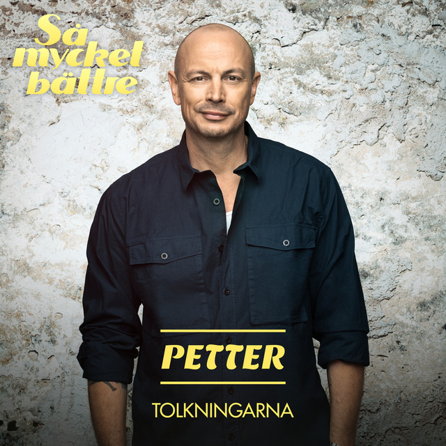 Så mycket bättre - Tolkningarna by Petter (EP): Reviews, Ratings ...